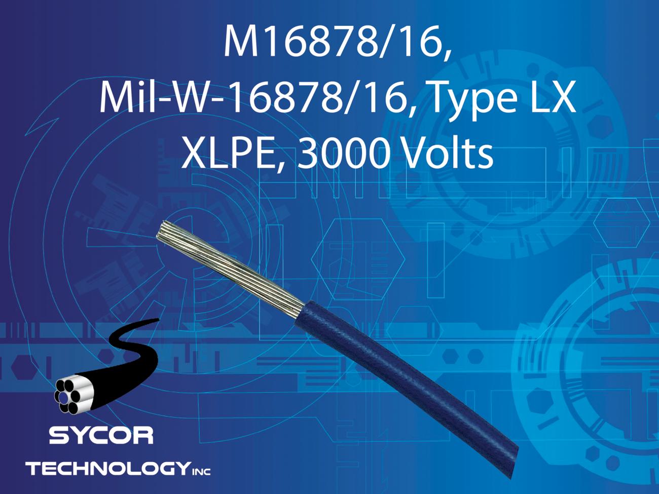 Mil-W-16878/16 (M16878/16) | Type LX Wire | Sycor